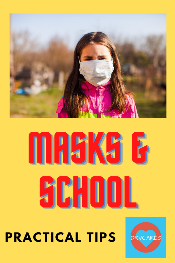 Masks & School - DrVcares Pediatrics